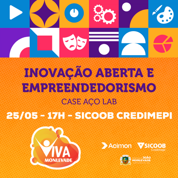 Inovação aberta e empreendedorismo: case Aço LAB em João Monlevade - Sympla