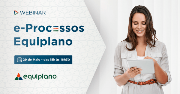 WEBINAR Equiplano: e-Processos - online - Sympla