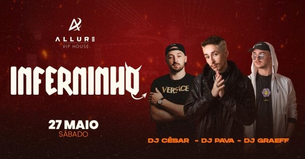 Inferninho Na Allure Em Dois Irmãos Sympla