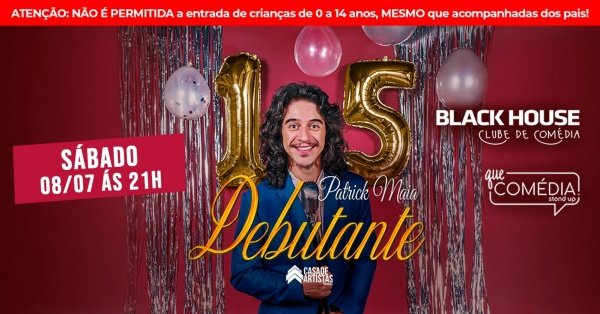 PATRICK MAIA em Sorocaba - DEBUTANTE - STAND UP COMEDY em Sorocaba - Sympla