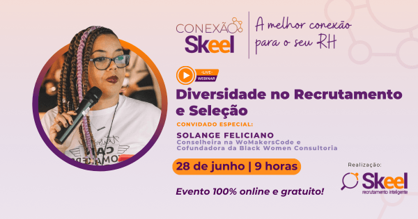 Conexão Skeel - Diversidade no Recrutamento e Seleção - online - Sympla