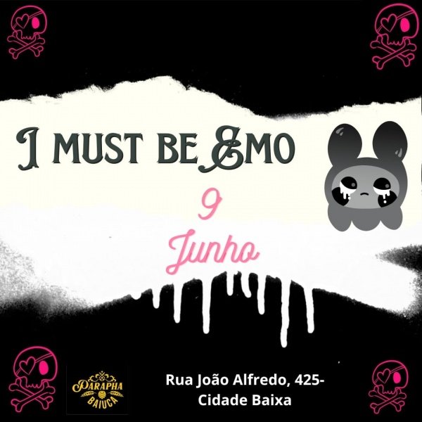 I Must Be Emo em Porto Alegre - Sympla