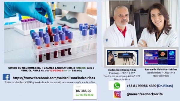 CURSO DE NEUROMETRIA ASSOCIADA A EXAME DE SANGUE COM O PROF. Dr. RIBAS ...