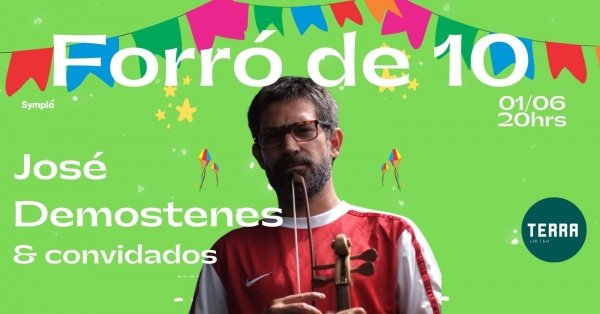 FORRÓ DE 10 JOSÉ DEMOSTENES E CONVDADOS em Recife - Sympla