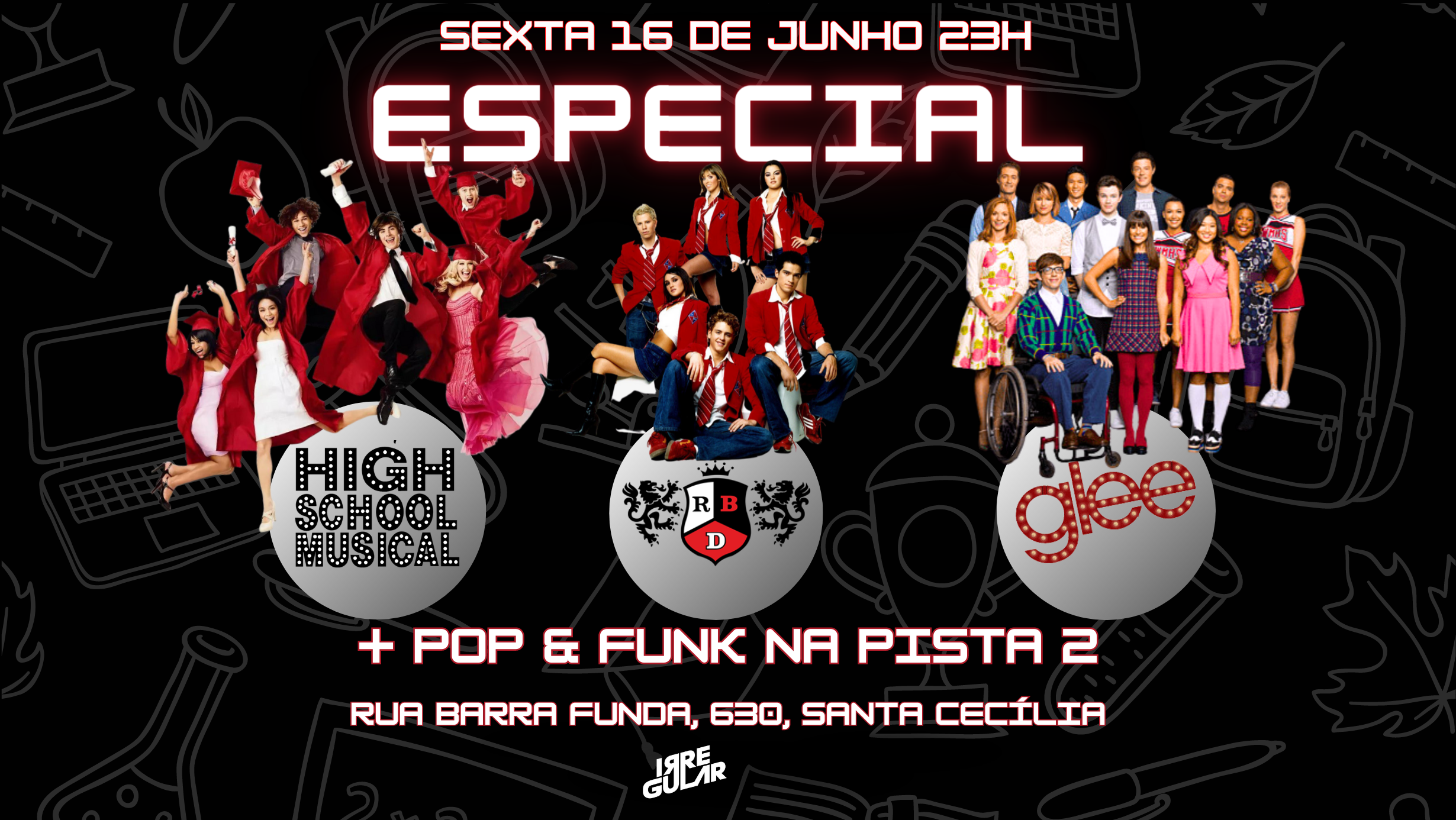 Noite RBD + Glee + HSM no Irregular ϟ Pop & Funk na pista 2 em São ...