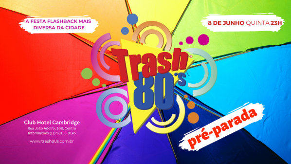 Trash 80's Pré-Parada em São Paulo - Sympla
