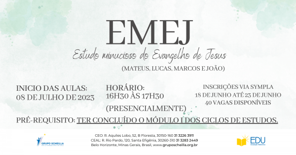 EMEJ - Estudo Minucioso do Evangelho de Jesus 2023 em Belo Horizonte ...
