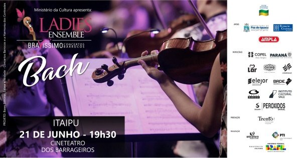 Bravíssimo Concertos - Ladies Ensemble apresentam BACH em Foz do Iguaçu ...