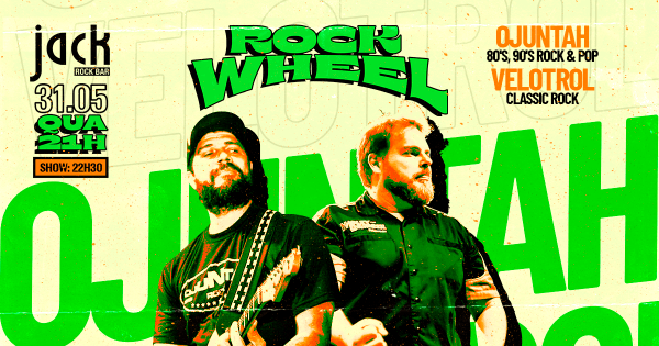 QUARTA JACK! ROCK WHEEL | OJUNTAH (80'S 90'S ROCK & POP) + VELOTROL ...