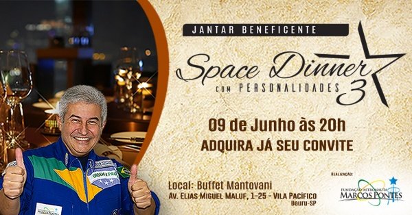 3ª edição - SPACE DINNER com personalidades em Bauru - Sympla