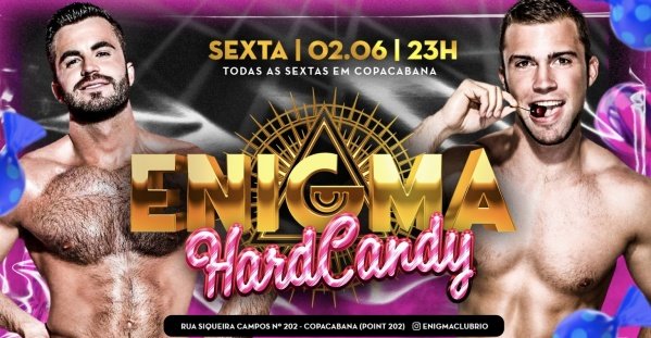 ENIGMA | Hard Candy (SEXTA 02.06) @Copacabana (Point 202) em Rio de ...