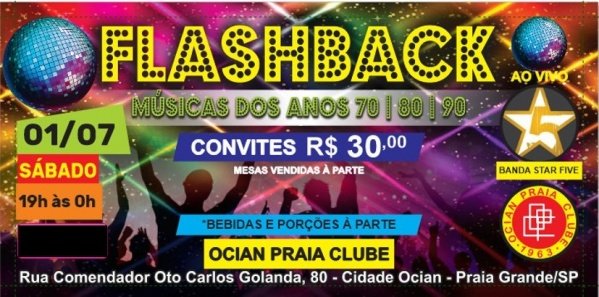 BAILE FLASH BACK ANOS 70 80 E 90 em Praia Grande - Sympla