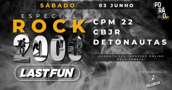 ESPECIAL ROCK 2000 - LAST FUN em Passo Fundo - Sympla