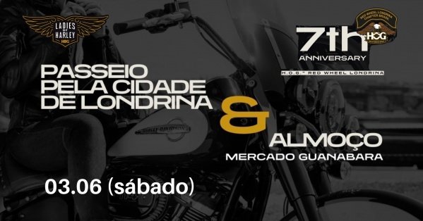 PASSEIO PELA CIDADE DE LONDRINA - 7º ANIVERSÁRIO HOG RED WHEEL LONDRINA ...