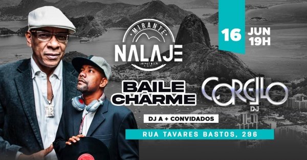 DJ CORELLO - BAILE CHARME NO MIRANTE em Rio de Janeiro - Sympla