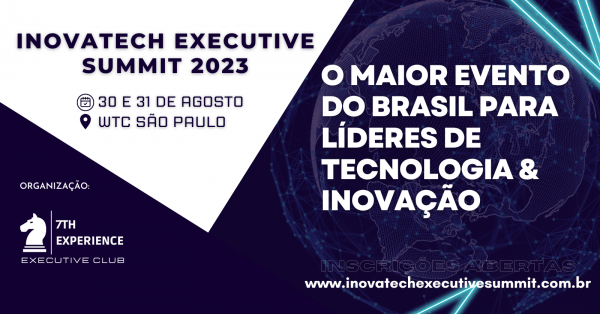 Inovação e Tecnologia Executive Summit 2023 ONLINE - online - Sympla