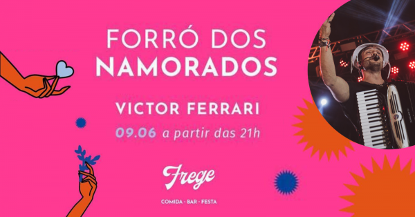 Forró dos Namorados no Frege com Victor Ferrari em Recife - Sympla