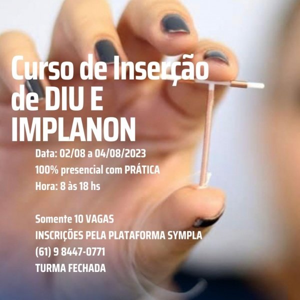 CURSO DE TREINAMENTO EM INSERÇÃO E RETIRADA DE DIU E IMPLANTE ...