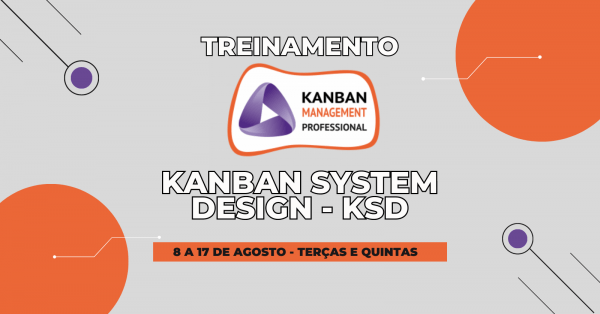 Treinamento Kanban System Design - KSD (KMP I) - Agosto/2023 [OnLine] - online - Sympla