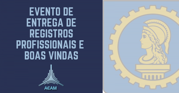 AEAM apresenta: evento de entrega de registros profissionais e boas ...