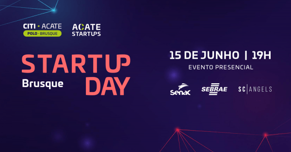 Startup Day - Investimentos em Startups: early stage em Brusque - Sympla