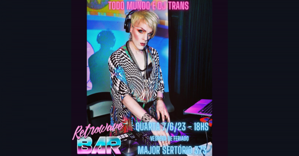 Todo Mundo é Dj Trans em São Paulo - Sympla