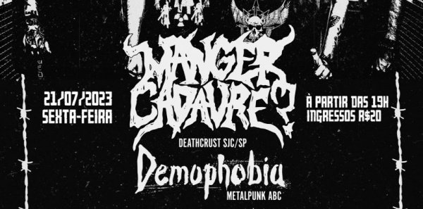 MANGER CADAVERE E DEMOPHOBIA AO VIVO NO 74CLUB em Santo André - Sympla