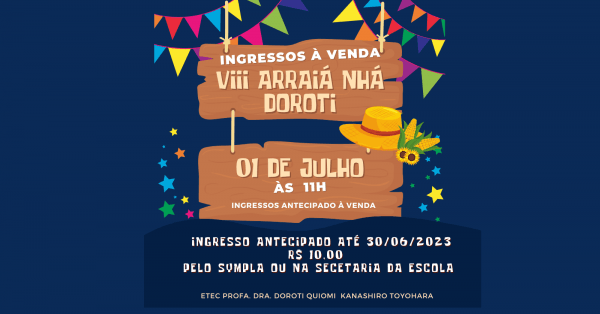 VII Arraiá da ETEC Pirituba em São Paulo - Sympla