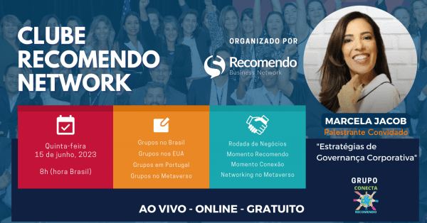 Rodada de Networking - Recomendo Grupo CONECTA no METAVERSO - online ...