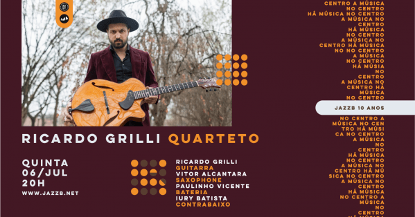 RICARDO GRILLI QUARTETO no JazzB (QUINTA 06/JUL/23) em São Paulo - Sympla