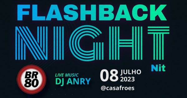 Flashback Night Nit em Niterói - Sympla