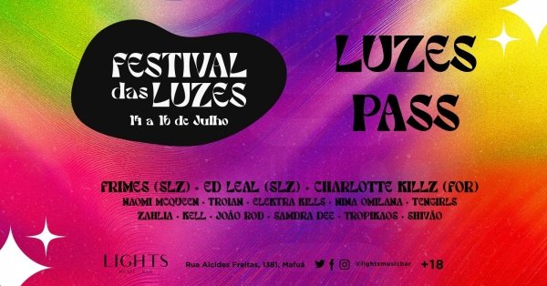 Lights Music Bar: Festival das Luzes - LUZES PASS em Teresina - Sympla