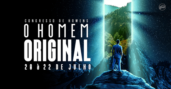 Congresso de Homens | O Homem Original em Salvador - Sympla