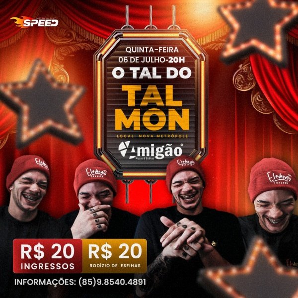 O tal do Talmon em Caucaia - Sympla