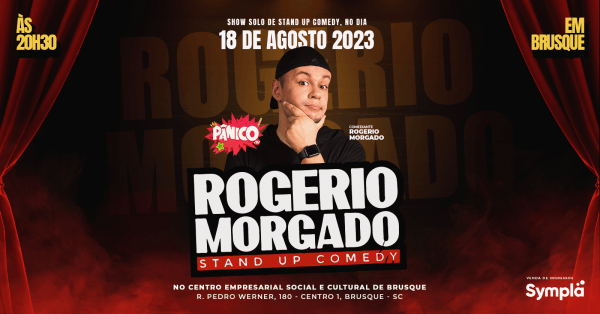 Rogerio Morgado Stand Up Comedy em Brusque - Sympla