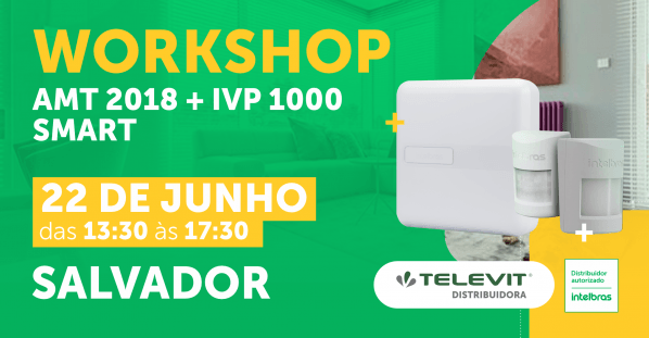 WORKSHOP - AMT 2018 + IVP 1000 SMART em Salvador - Sympla
