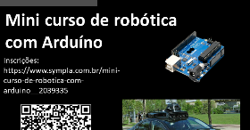 Mini curso de robótica com Arduíno em São Paulo - Sympla