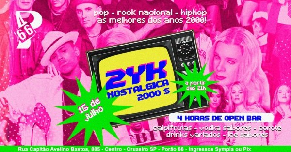 2YK Nostálgica (Festa anos 2000's) | Open Bar em Cruzeiro - Sympla