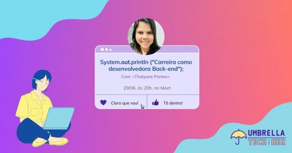 System.out.println("Carreira como desenvolvedora Back-End"); - online - Sympla
