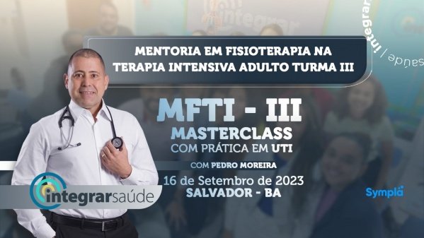 Master Class: Mentoria em Fisioterapia na Terapia Intensiva (MFTI ...