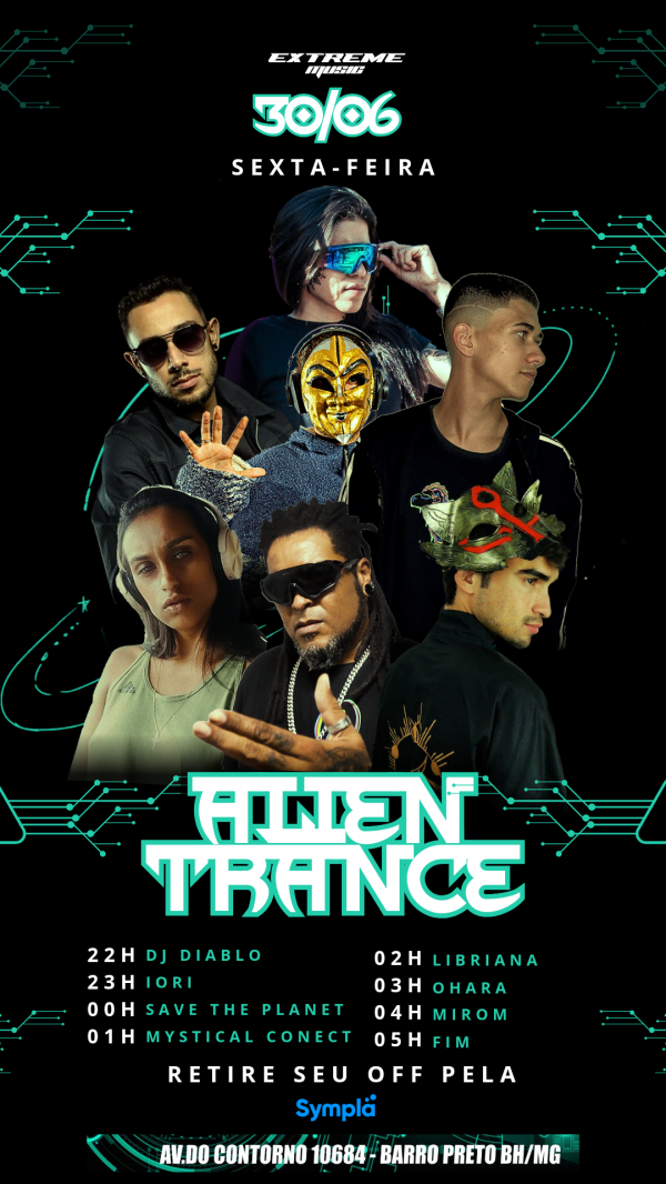 Alien trance em Belo Horizonte - Sympla