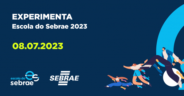EXPERIMENTA Escola do Sebrae 2023 em Belo Horizonte - Sympla