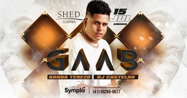 MC GAAB dia 15 de julho na Shed Curitiba em Curitiba - Sympla