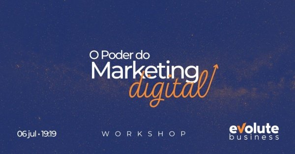Workshop: O Poder do Marketing Digital em Indaiatuba - Sympla