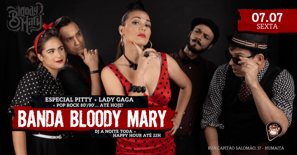 Bloody Mary - Especial Pitty + Lady Gaga + Pop Rock em Rio de Janeiro ...
