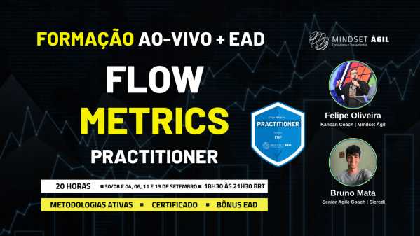 Formação Métricas de Fluxo: Flow Metrics Practitioner - Turma #9 ...