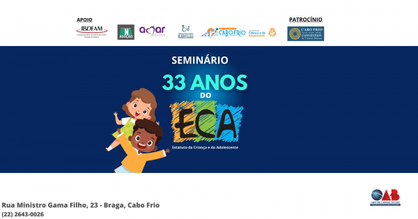 Seminário 33 Anos do ECA (Estatuto da Criança e do Adolescente) em Cabo ...