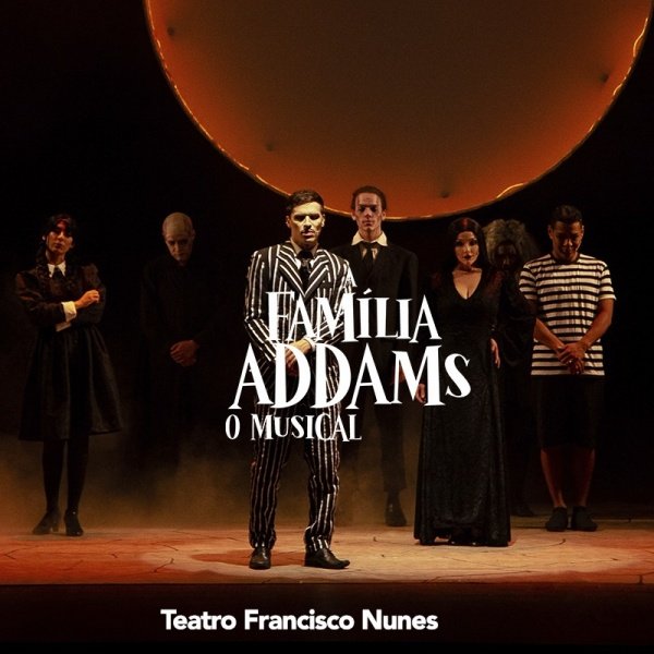 FAMÍLIA ADDAMS, O MUSICAL. em Belo Horizonte - Sympla
