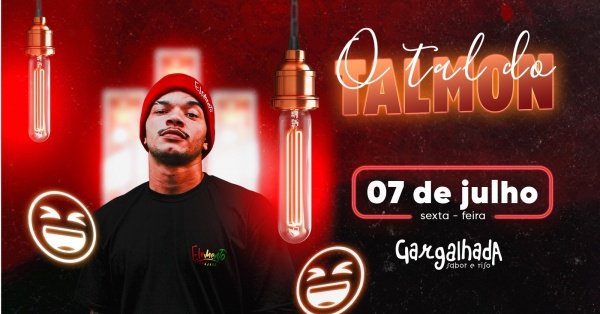 O tal do Talmon em Fortaleza - Sympla