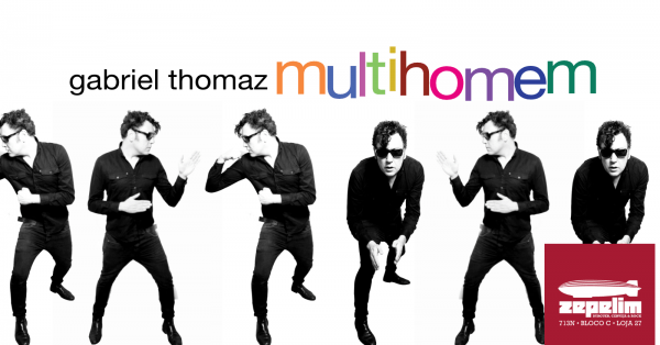 Gabriel Thomaz - MultiHomem em Brasília - Sympla